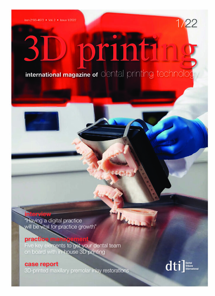 Dental 3D printing magazine - Dental Tribune